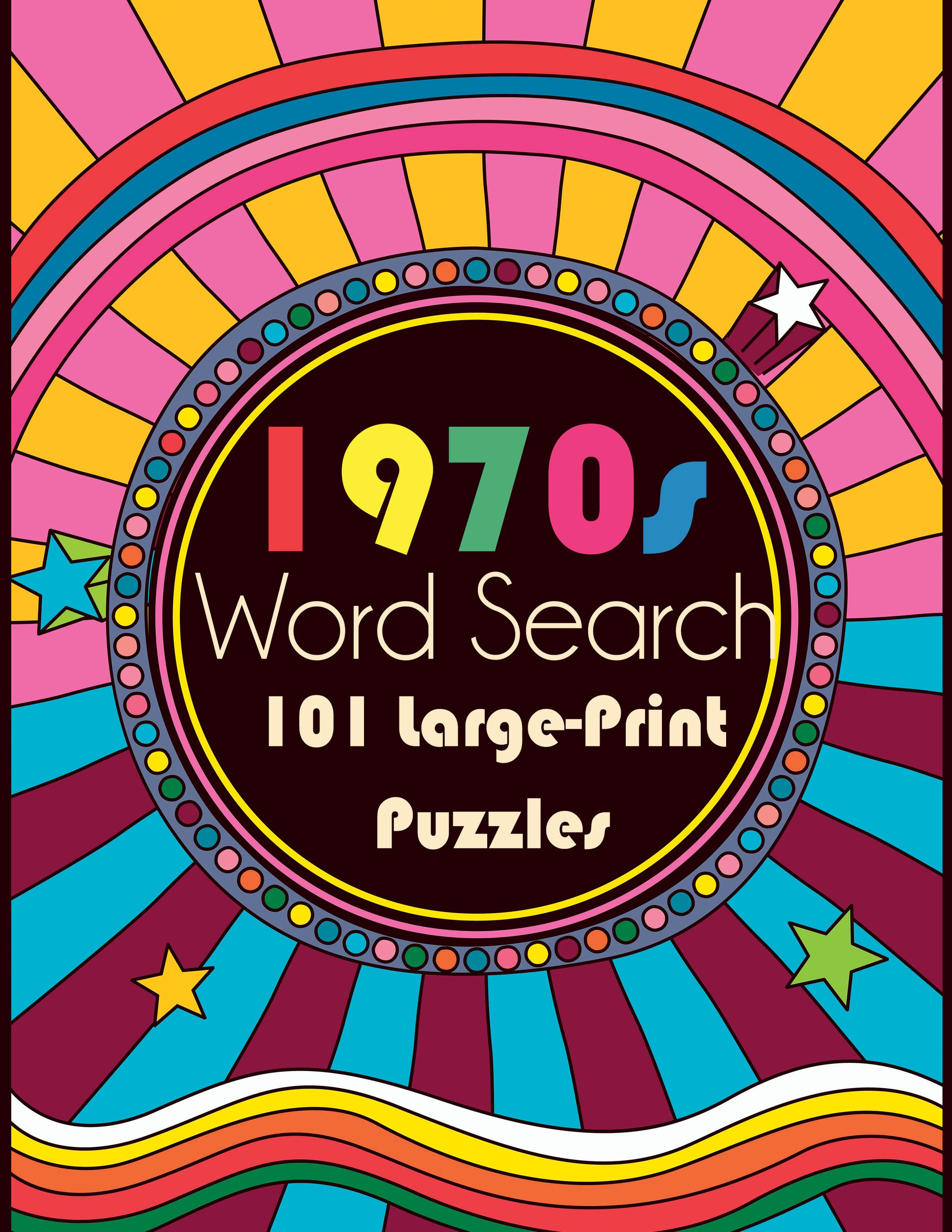 1970s Word Search: Seventies Word Games with 101 Large-Print Puzzles ...