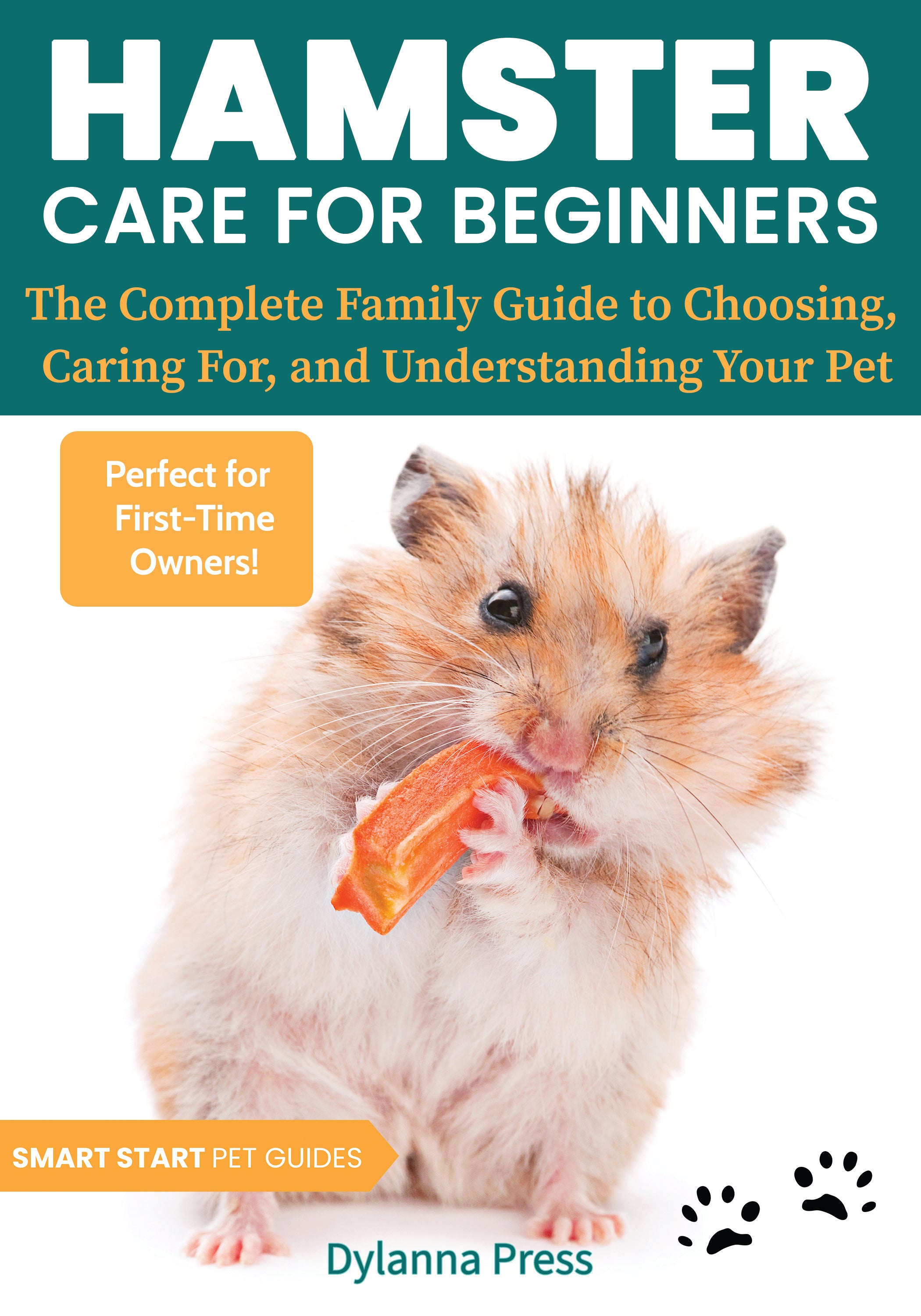 Hamster Care for Beginners – Dylanna Publishing